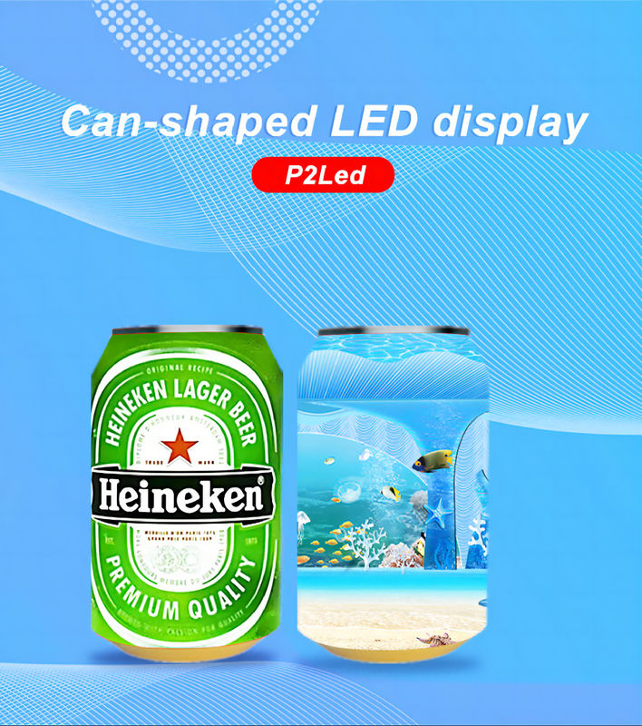 Beer Bottle Can Shaped LED Display HD P2 Video Display Pop Cans LED ...
